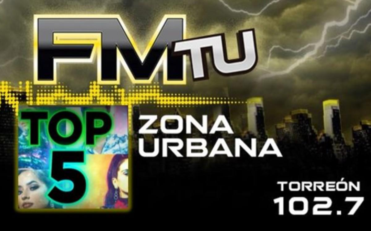 FMTU Zona Urbana tiene para ti el Top 5 de canciones para este fin de ...